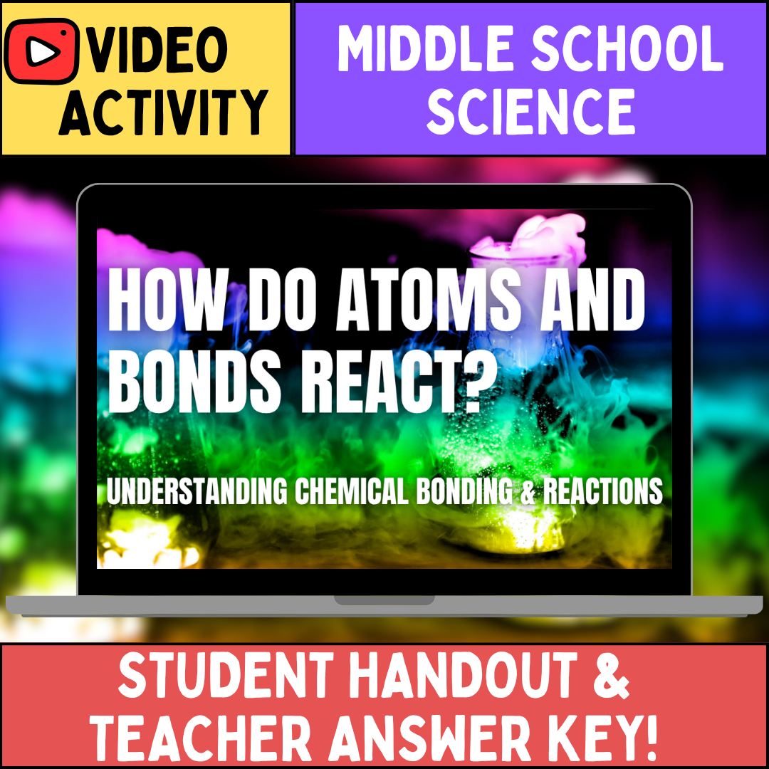 Chemical Bonding & Chemical Reactions - FREE Video Worksheet - Middle ...